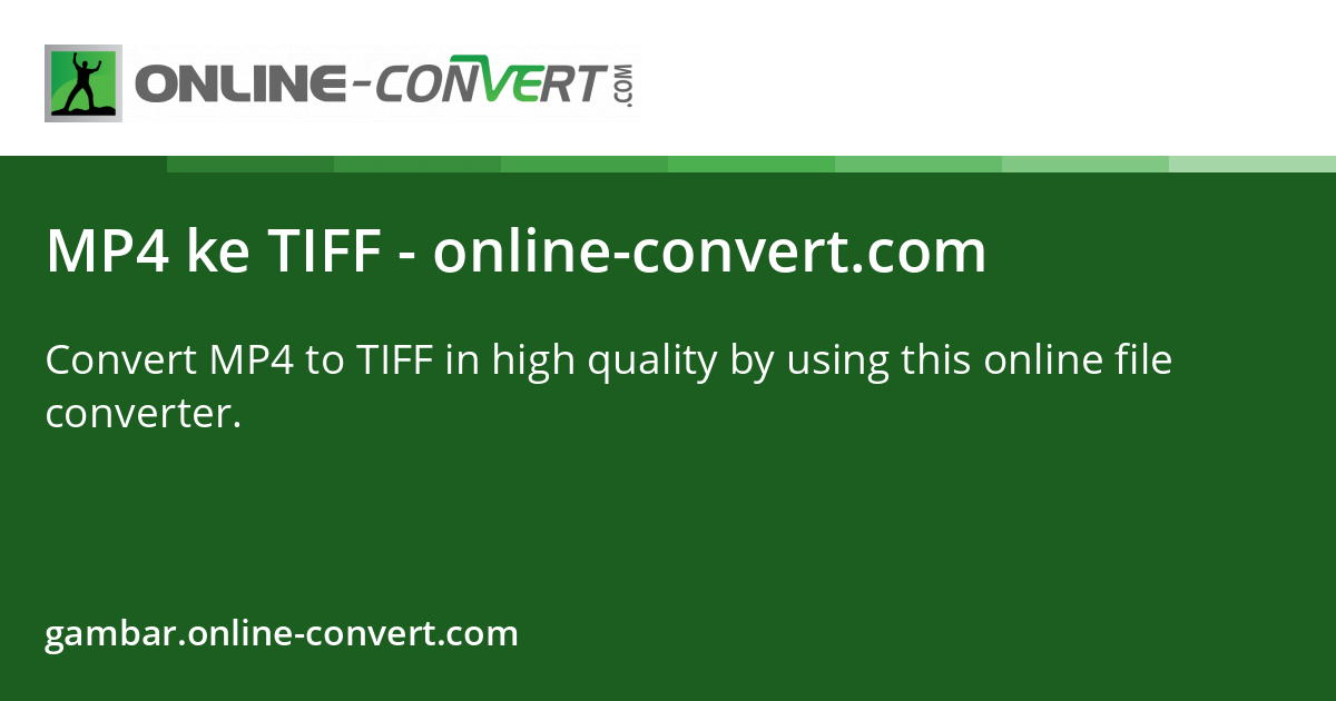 MP4 ke TIFF - online-convert.com