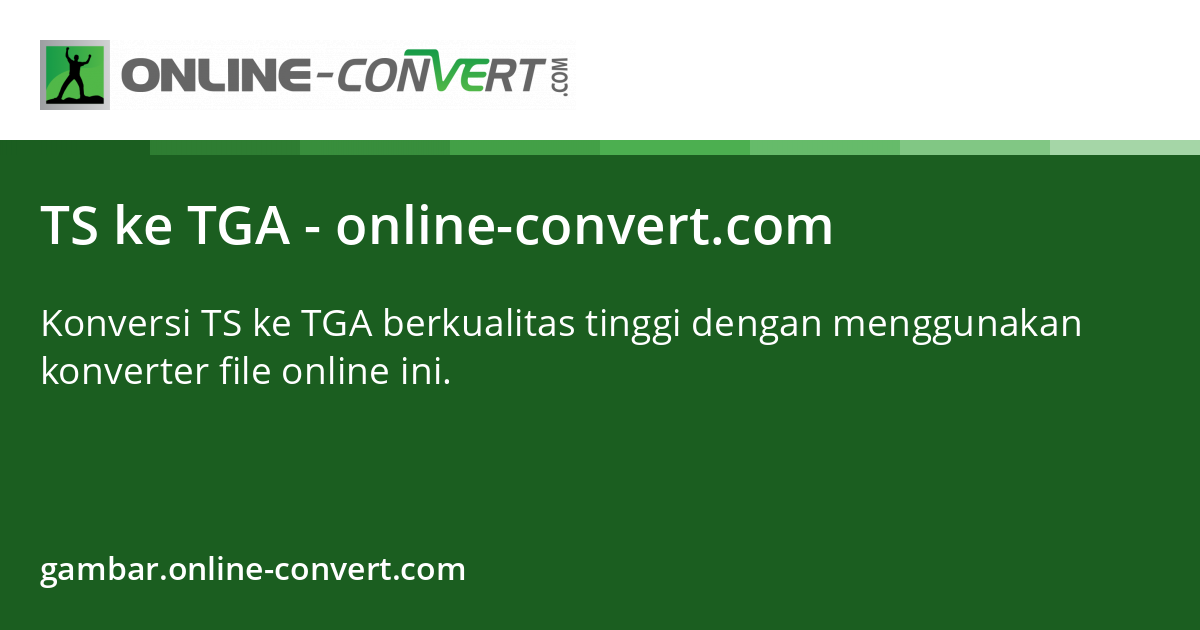 TS ke TGA - online-convert.com